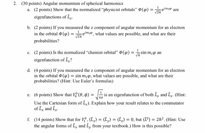 Solved 2. (30 points) Angular momentum of spherical | Chegg.com