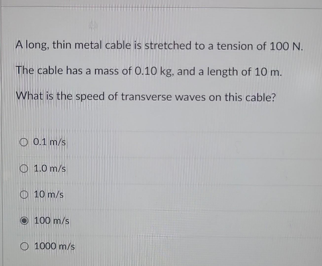 Solved A long, thin metal cable is stretched to a tension of | Chegg.com