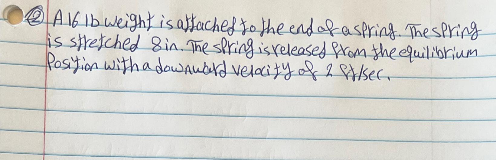 (2) ﻿A 16 ﻿ib weight is attache f to the end of a | Chegg.com