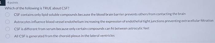 Solved Which of the following is TRUE about CSF? CSF | Chegg.com