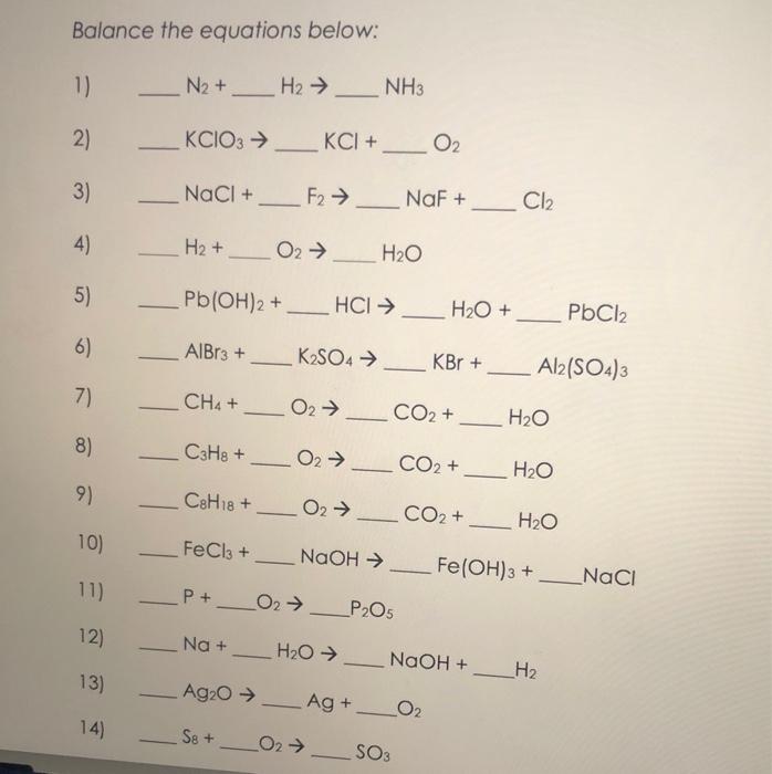 Solved Balance the equations below: 1) _N2+…H2→_NH3 2) | Chegg.com