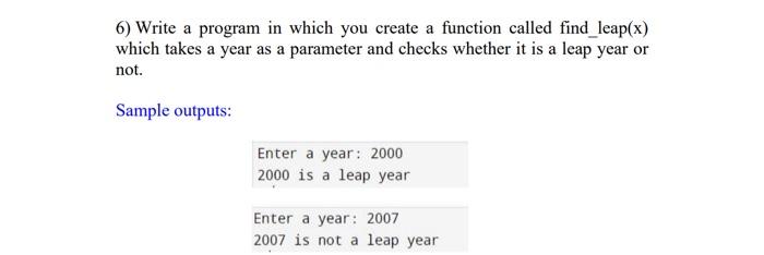 Solved 6) Write a program in which you create a function | Chegg.com