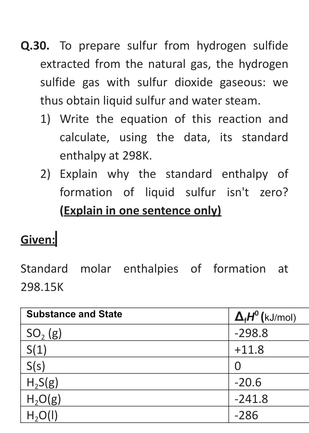 Solved Q.30. To prepare sulfur from hydrogen sulfide | Chegg.com