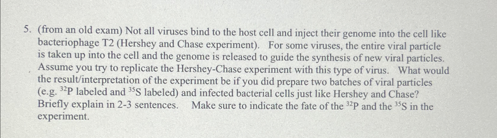 Solved (from an old exam) ﻿Not all viruses bind to the host | Chegg.com