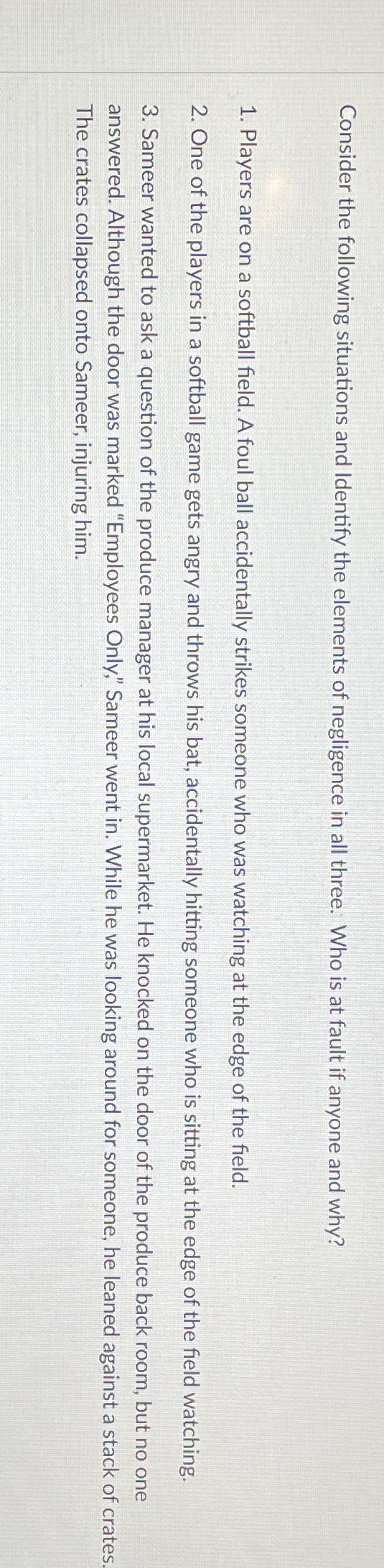 Solved Consider the following situations and Identify the | Chegg.com