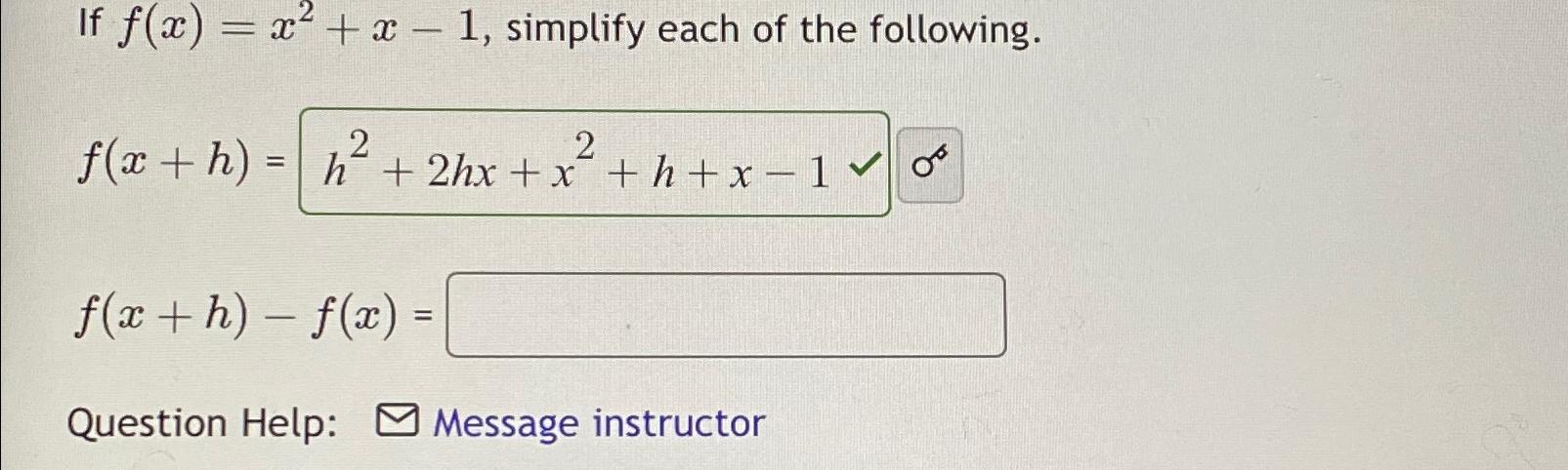 Solved If f(x)=x2+x-1, ﻿simplify each of the | Chegg.com
