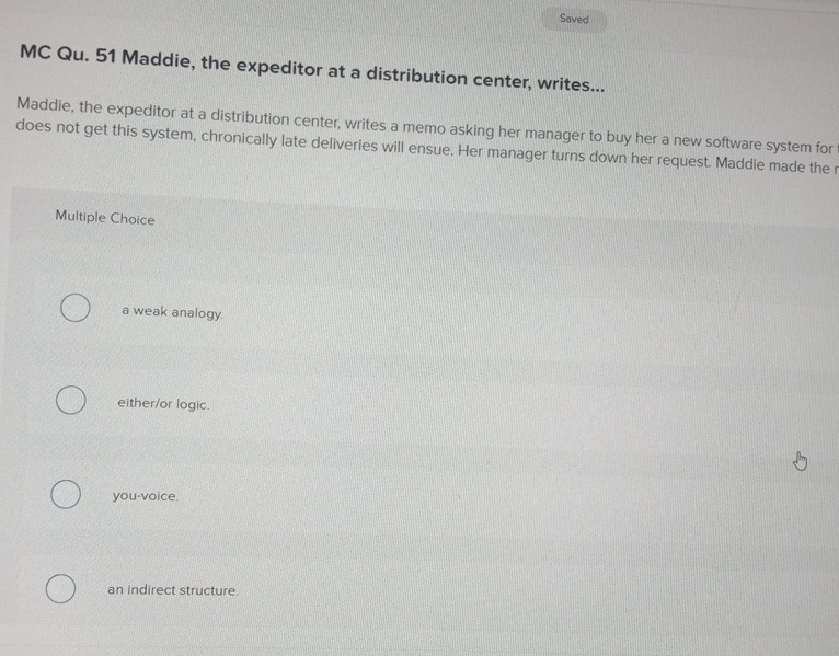 Solved MC Qu. 51 ﻿Maddie, the expeditor at a distribution | Chegg.com