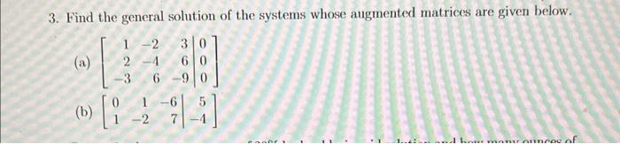 Solved 3. Find the general solution of the systems whose | Chegg.com