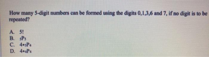 Solved How many 5-digit numbers can be formed using the | Chegg.com