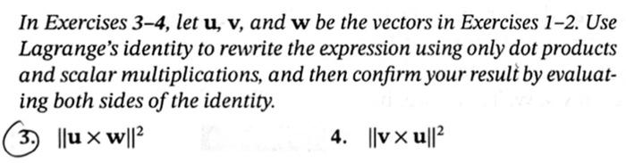 Solved In Exercises 3-4, let u,v, and w be the vectors in | Chegg.com