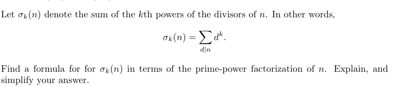 Solved Let σk(n) ﻿denote the sum of the k ﻿th powers of the | Chegg.com