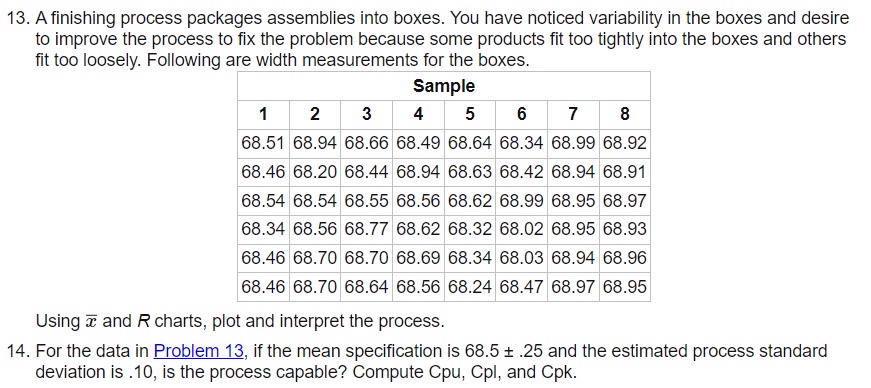 Solved A finishing process packages assemblies into boxes. | Chegg.com