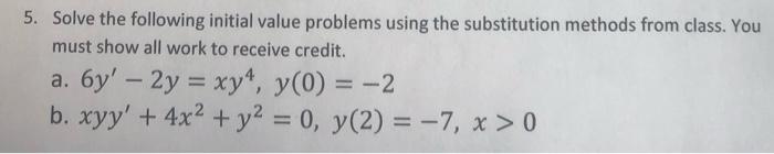 Solved 5. Solve the following initial value problems using | Chegg.com