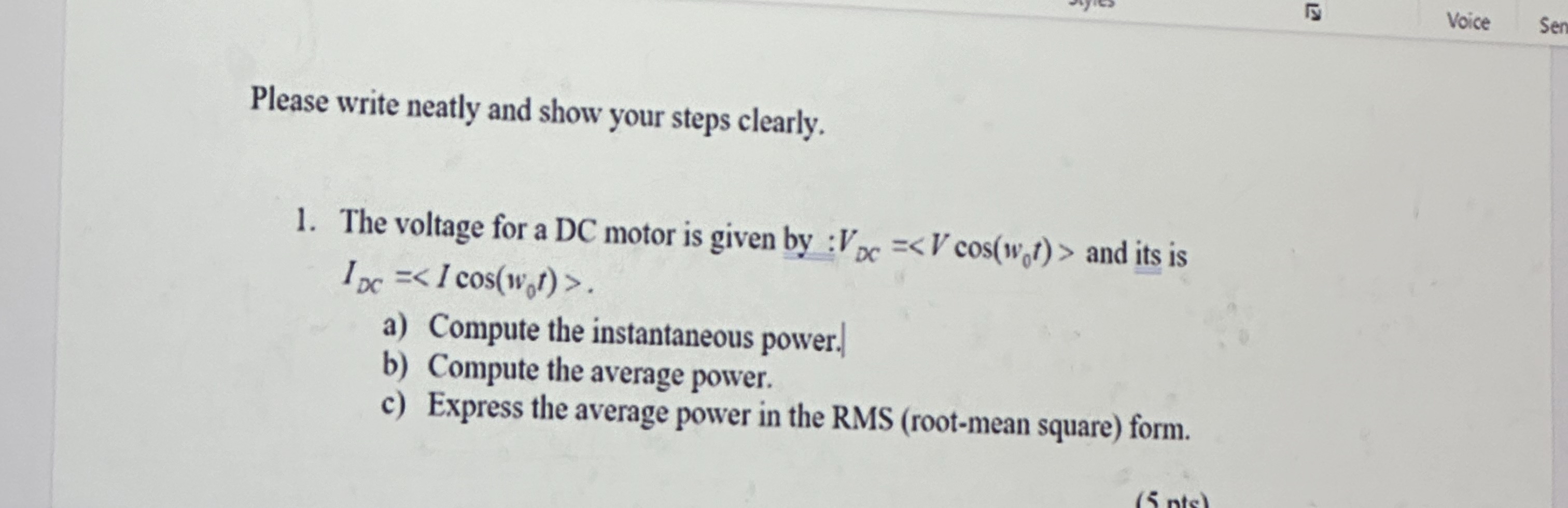 Solved Please write neatly and show your steps clearly.The | Chegg.com