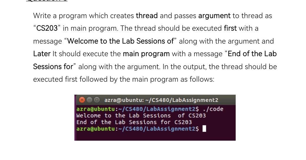 Solved Write A Program Which Creates Thread And Passes Chegg