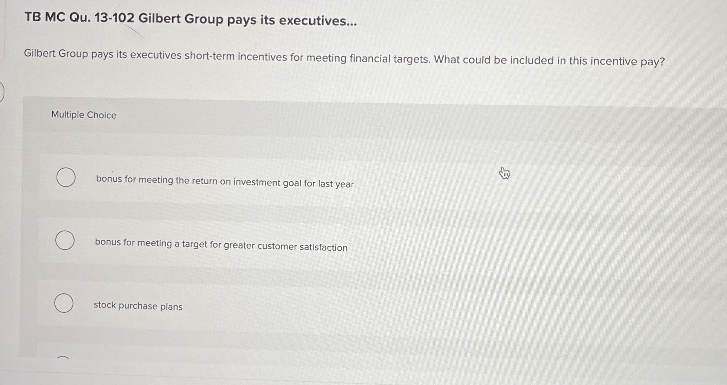 Solved TB MC Qu. 13-102 ﻿Gilbert Group pays its | Chegg.com