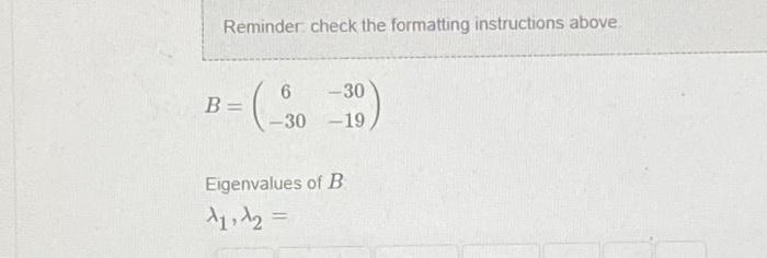 Solved Eigenvector for the lower eigenvalue (xy)=Format - | Chegg.com
