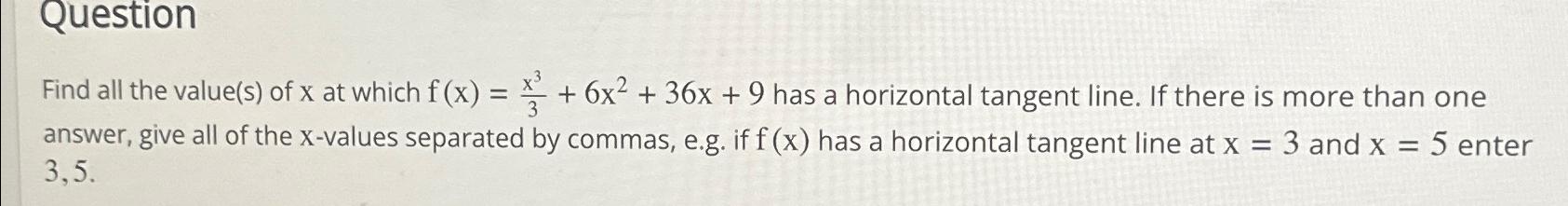 Solved QuestionFind all the value(s) ﻿of x ﻿at which | Chegg.com