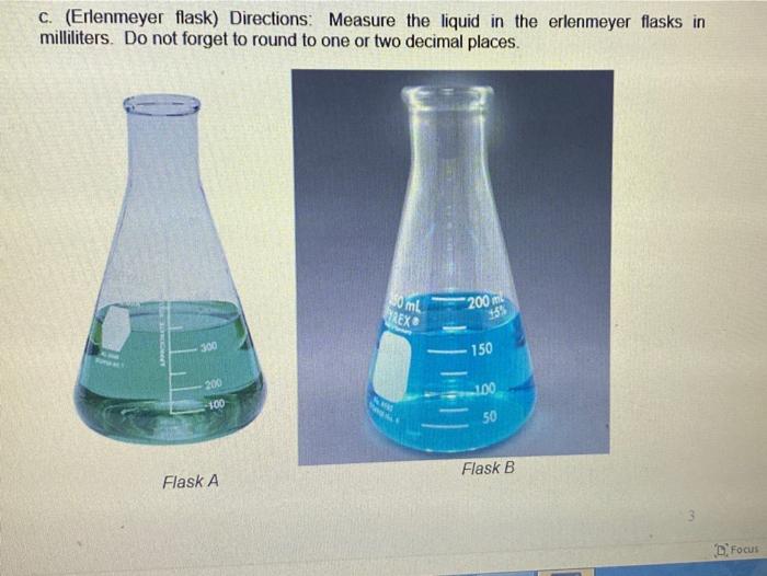 Solved C. (Erlenmeyer flask) Directions: Measure the liquid | Chegg.com