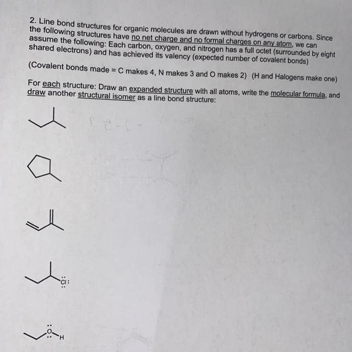 Solved 2. Line bond structures for organic molecules are | Chegg.com