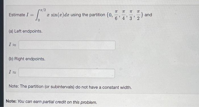 Solved Homework 09 F22: Problem 10 (1 point) Estimate | Chegg.com Solved Homework 09 F22: Problem 10 (1 point) Estimate | Chegg.com