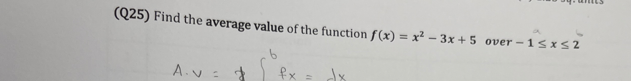 Solved (Q25) ﻿Find the average value of the function | Chegg.com