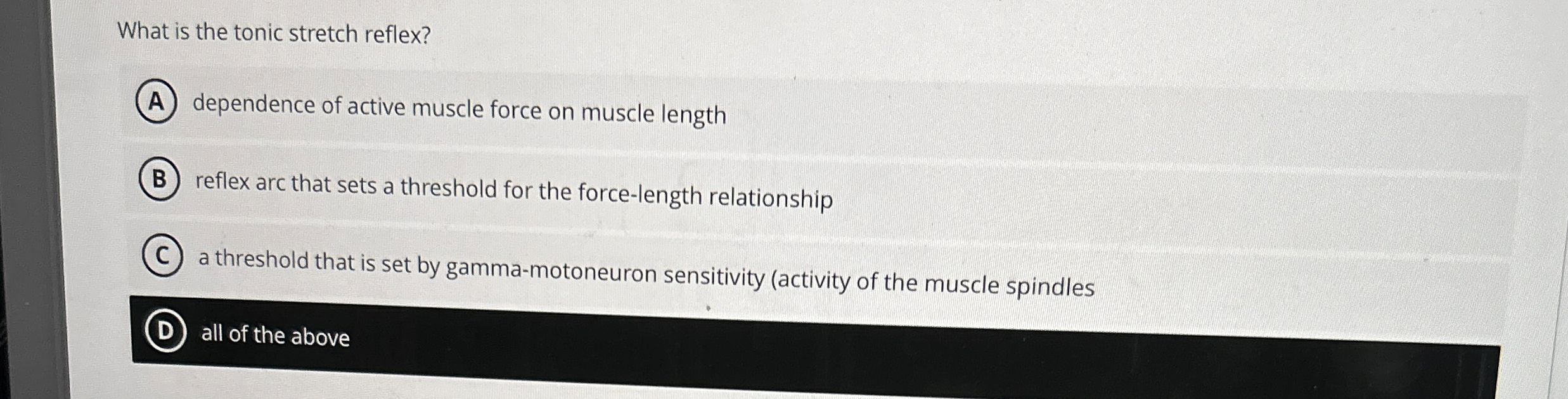 Solved What is the tonic stretch reflex?A dependence of | Chegg.com