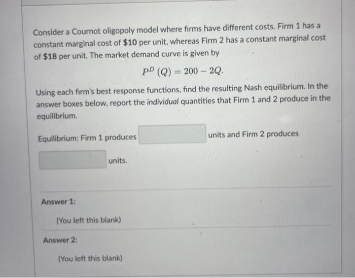 Solved Consider a Cournot oligopoly model where firms have | Chegg.com