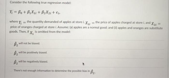 Solved Consider the following true regression model: Y; = Bo | Chegg.com