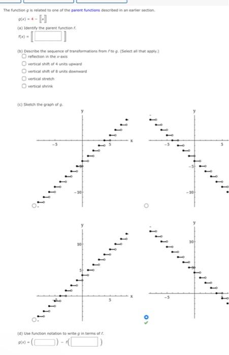 Solved g(x)=4−[x] (a) Identify the parent function f. f(x)= | Chegg.com