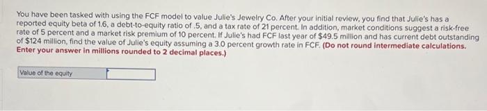 Solved You have been tasked with using the FCF model to | Chegg.com