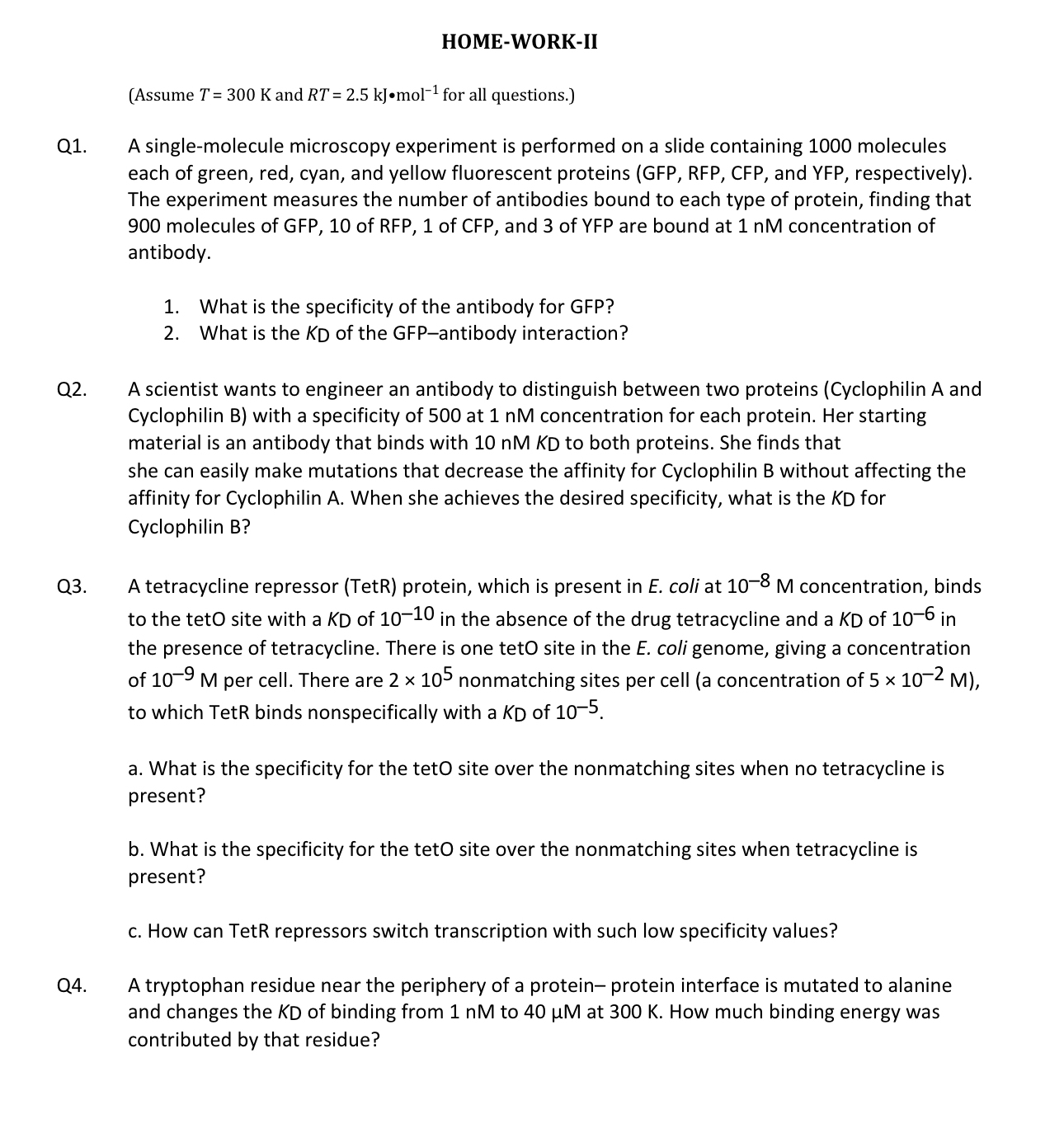 Solved HOME-WORK-II(Assume T=300K ﻿and RT=2.5kJ*mol-1 ﻿for | Chegg.com