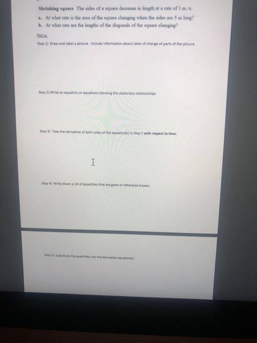 Solved Shrinking quare The sides of a square decrease in | Chegg.com