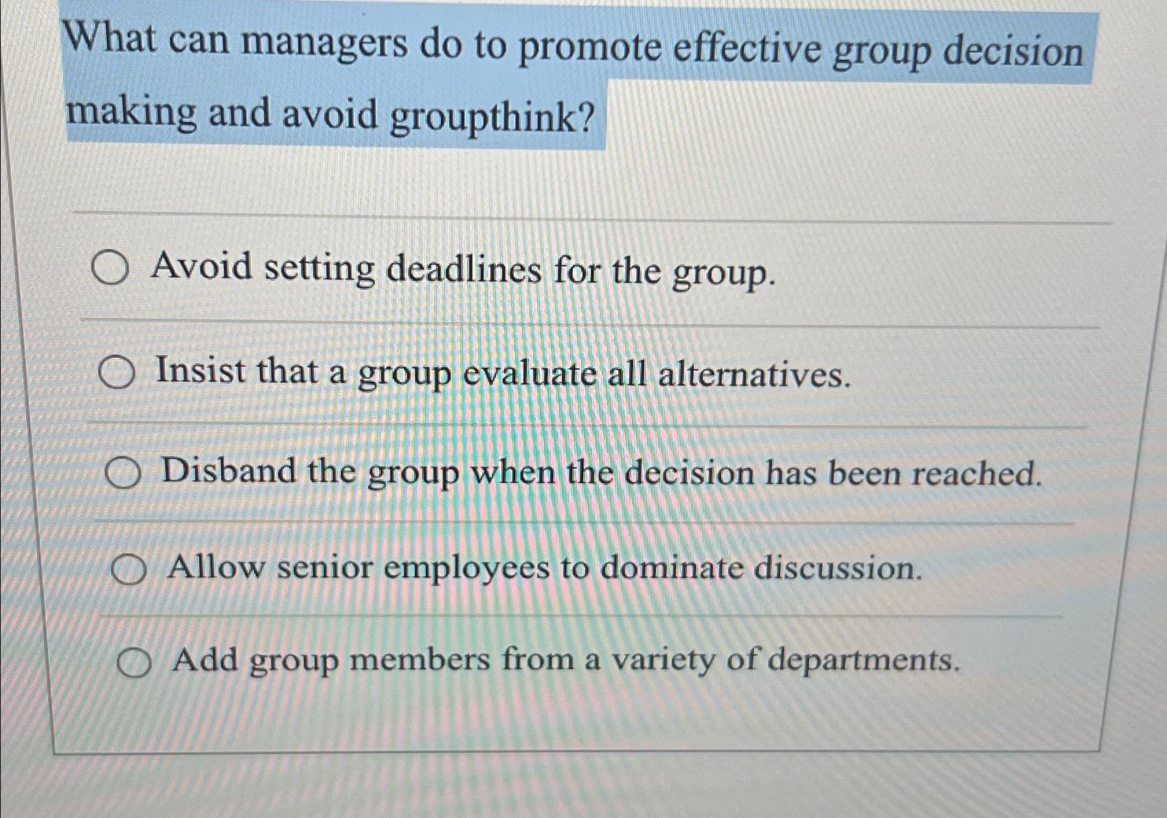 Solved What can managers do to promote effective group | Chegg.com