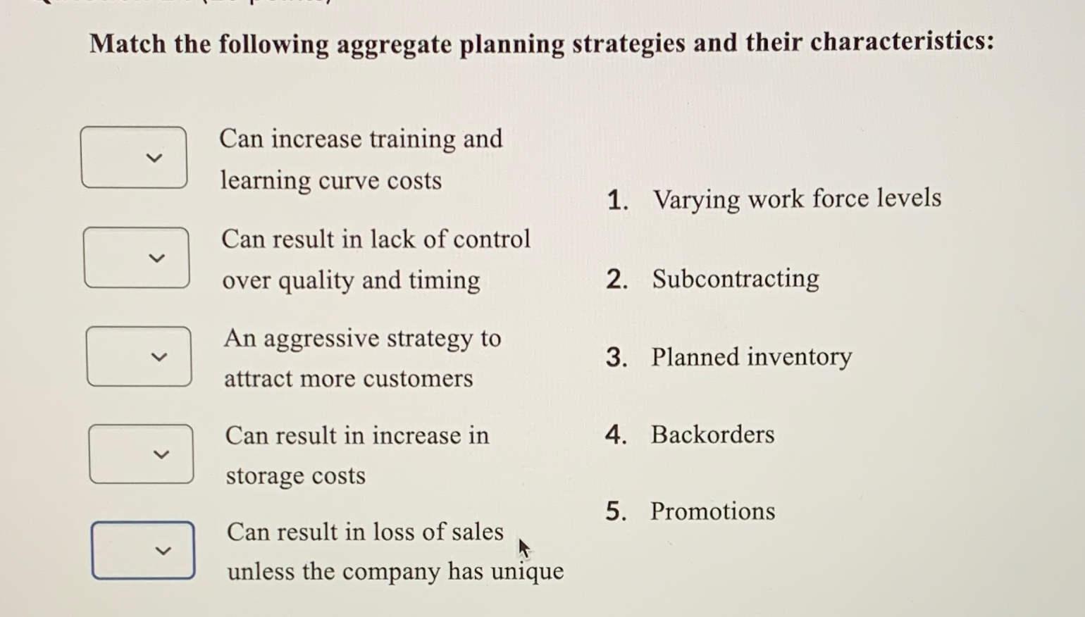 Solved Match the following aggregate planning strategies and | Chegg.com