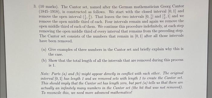Solved 3. (10 marks). The Cantor set, named after the German | Chegg.com