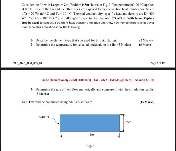 Consider the fin with Length =2m, Width =0.5m shown | Chegg.com