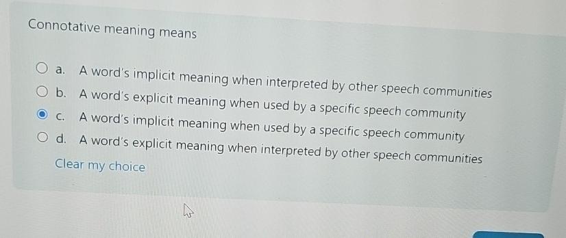 Solved Connotative meaning meansa. ﻿A word's implicit | Chegg.com