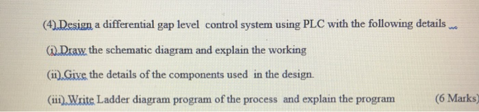 (4). Design a differential gap level control system | Chegg.com