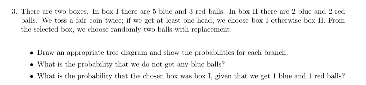 Solved There are two boxes. In box I there are 5 ﻿blue and 3 | Chegg.com