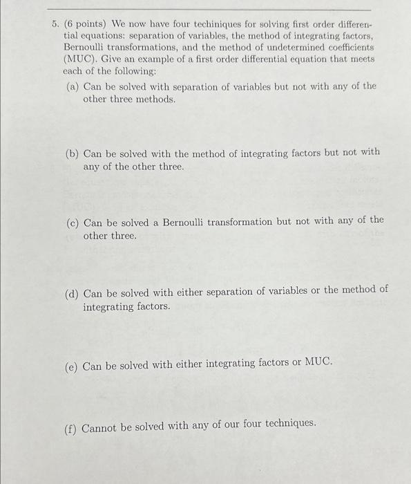 Solved 5. (6 points) We now have four techiniques for | Chegg.com