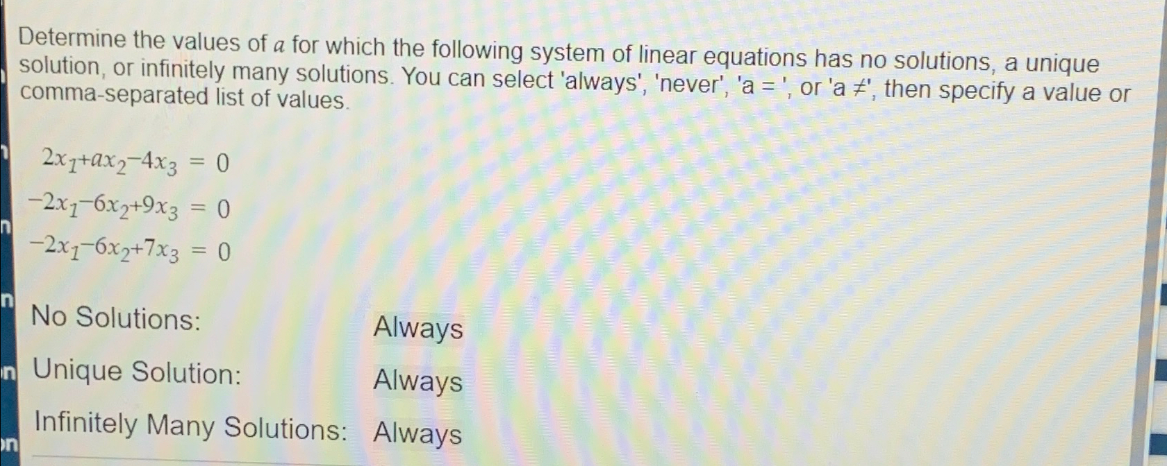Solved Determine the values of a for which the following | Chegg.com