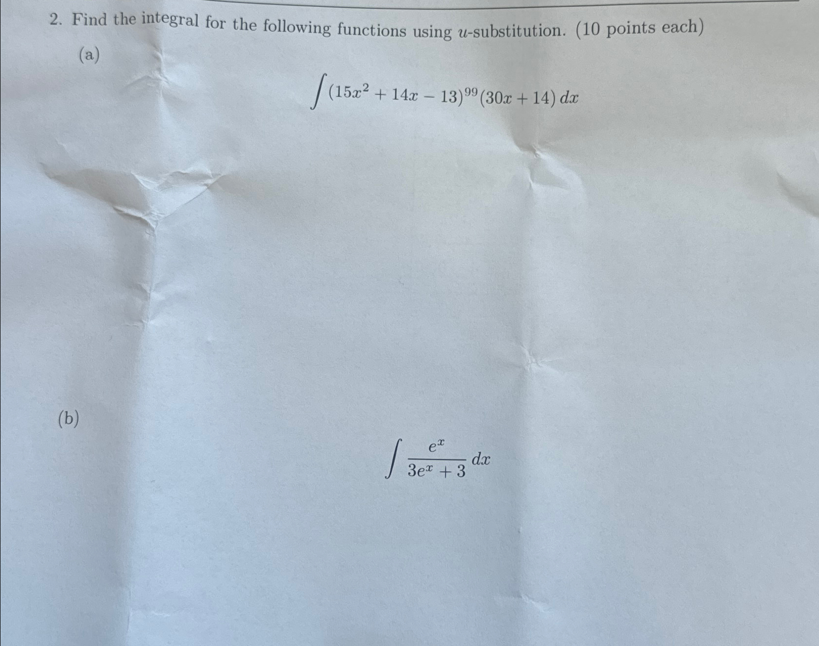Solved Find the integral for the following functions using | Chegg.com