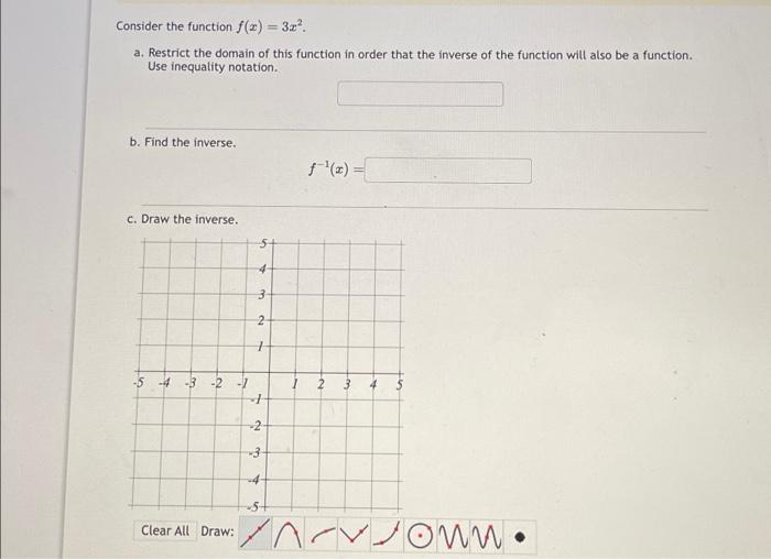 Solved Consider the function f(x) = 3x². a. Restrict the | Chegg.com