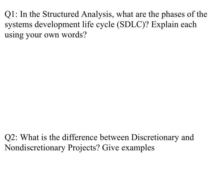 Solved Q1: In the Structured Analysis, what are the phases | Chegg.com