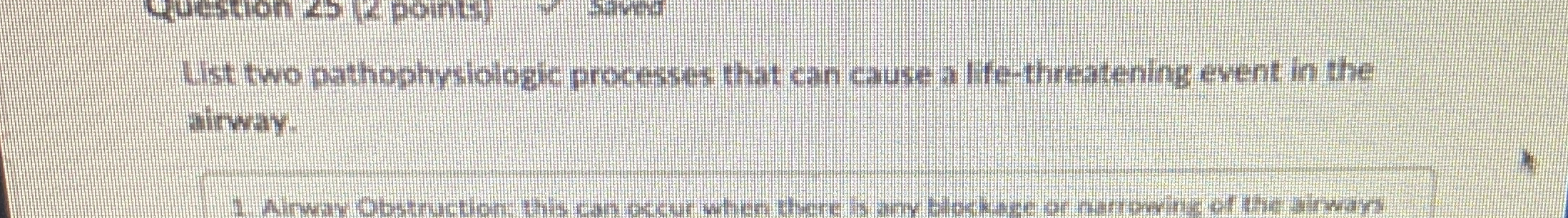 Solved Ust two pathophysiologic processes that can cause a | Chegg.com