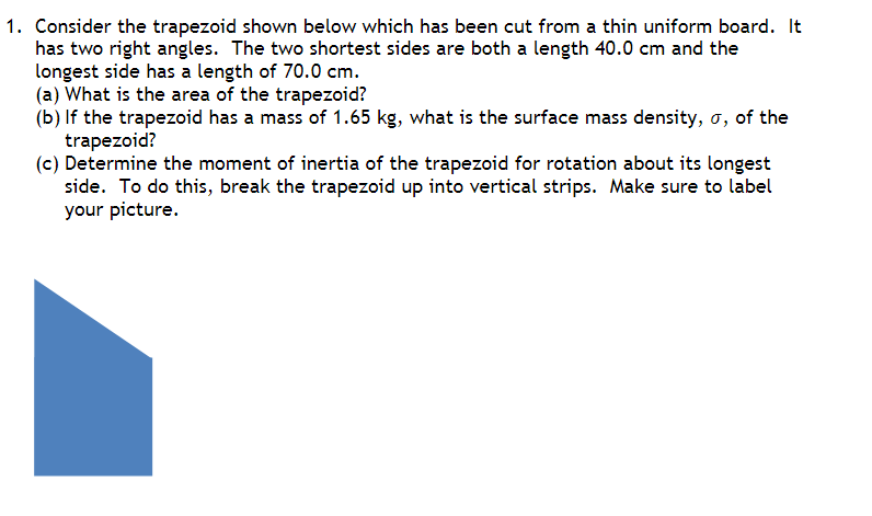 Solved Consider the trapezoid shown below which has been cut | Chegg.com