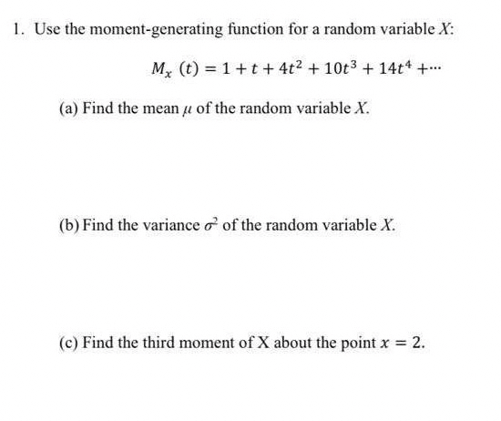 Solved Use the moment-generating function for a random | Chegg.com