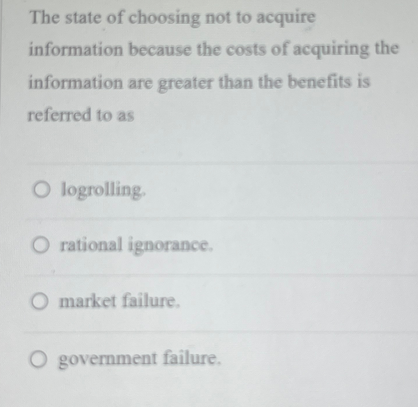 Solved The state of choosing not to acquire information | Chegg.com