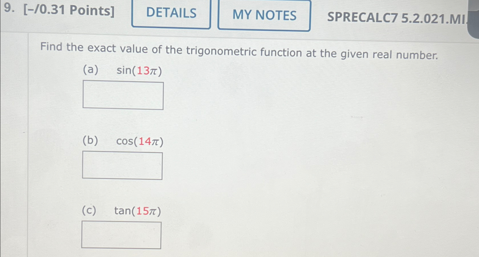 Solved [-/0.31 ﻿Points]SPRECALC7 5.2.021.MIFind the exact | Chegg.com